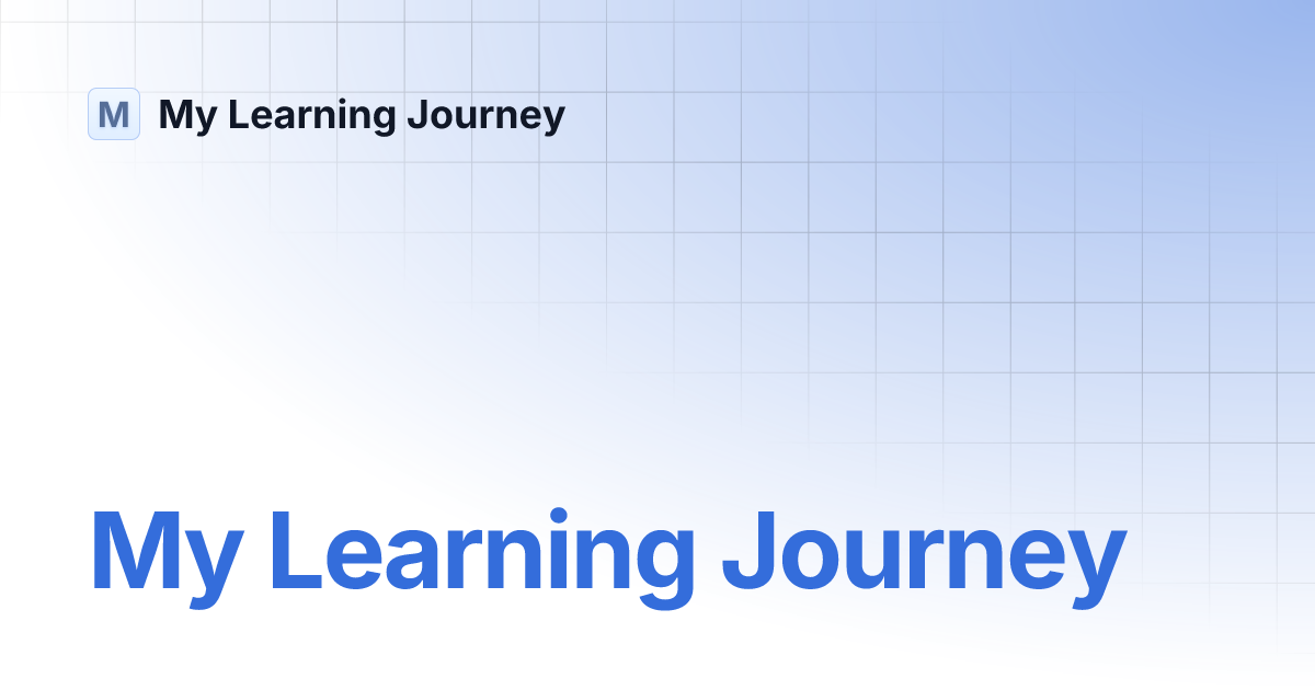 My Learning Journey | My Learning Journey